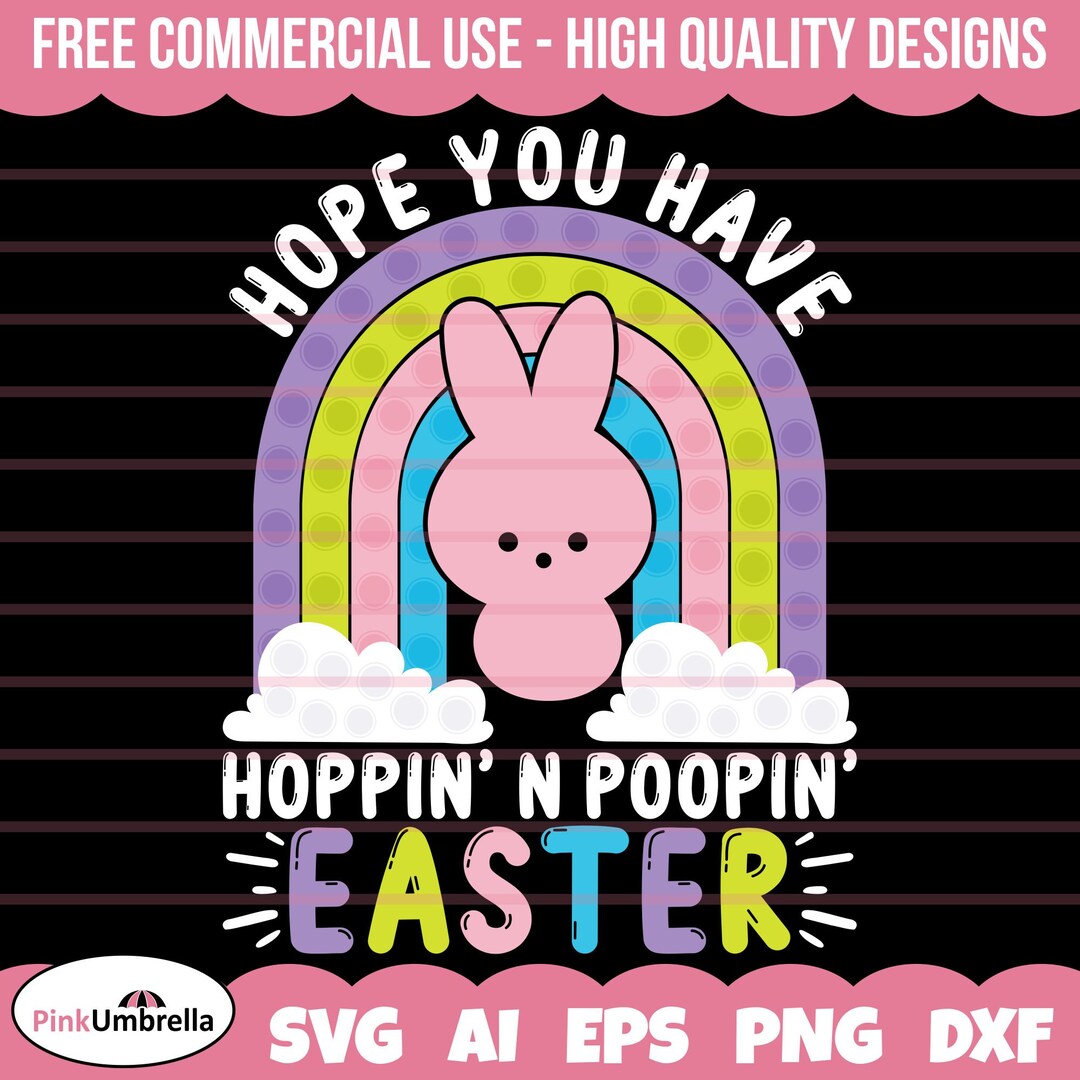 Hope You Have Hoppin Pop It Svg, Easter Svg, Easter Bunny Svg, Happy ...