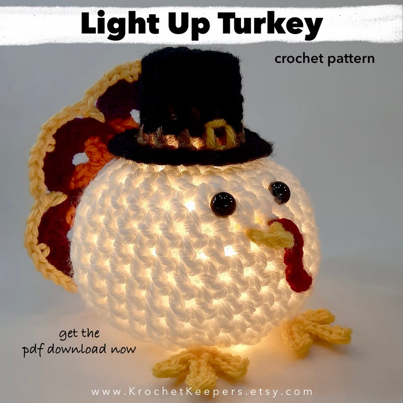 Light up Turkey | Crochet Pattern | Pdf Download | Home Decor ...