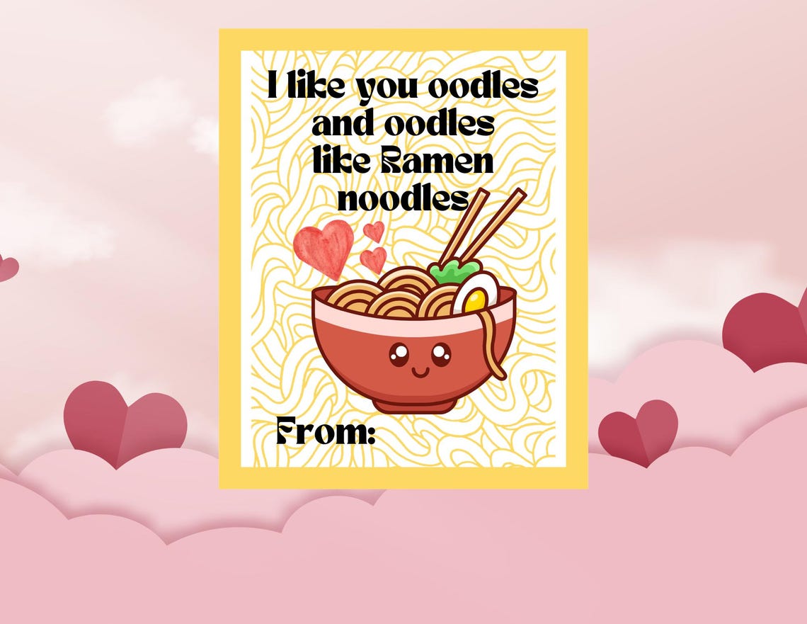 Ramen Noodle Instant Download Valentine, Class Valentines Party ...