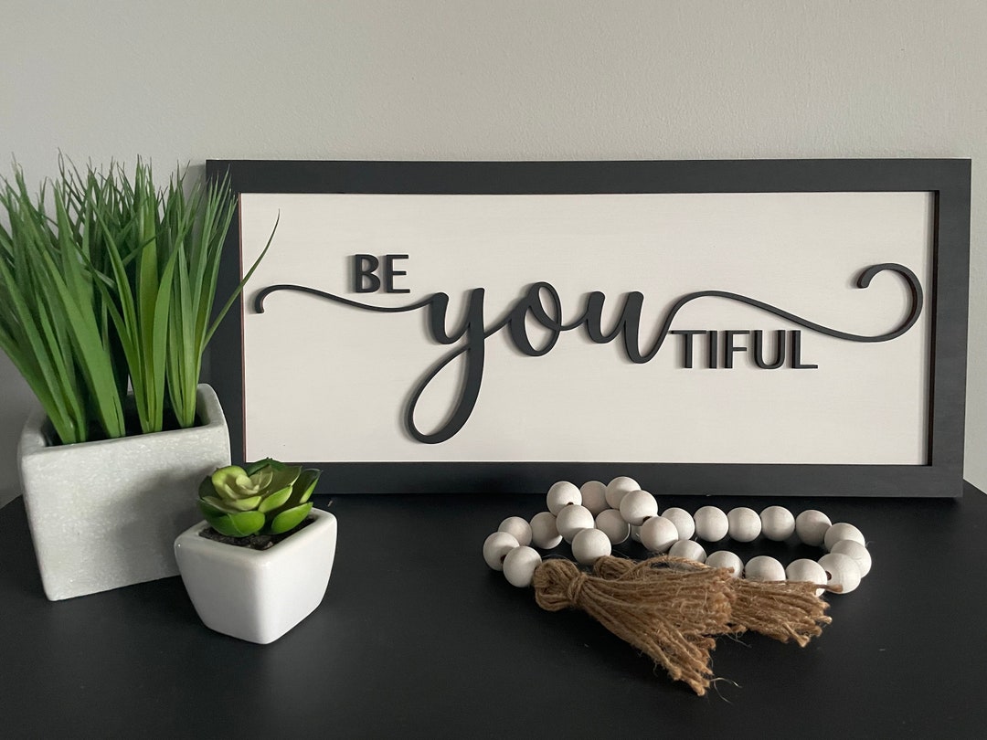 Beyoutiful Sign SVG: Laser Cut File, Motivational Quote (digital ...
