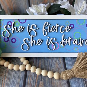 DIGITAL DOWNLOAD - SVG, She is Fierce She is Brave Svg, Inspirational ...