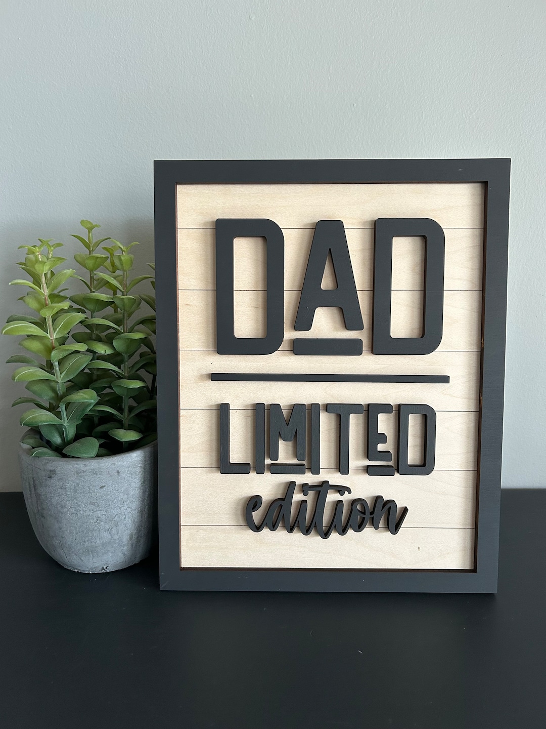 DIGITAL DOWNLOAD, Dad Sign Svg, Fathers Day Sign Svg, Limited Edition ...