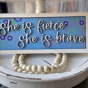 DIGITAL DOWNLOAD - SVG, She is Fierce She is Brave Svg, Inspirational ...