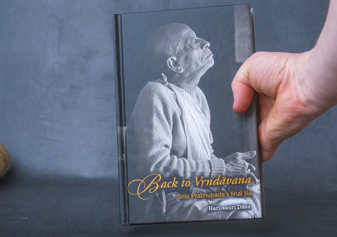 Back to Vrindavan, Srila Prabhupada Final Lila, Hare Krishna Book ...