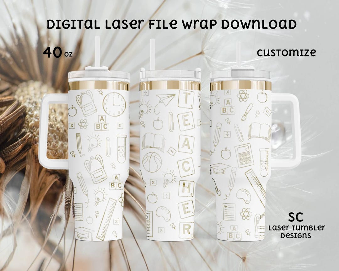 Teacher Laser File Wrap Design for 40 Oz Tumblers - Etsy