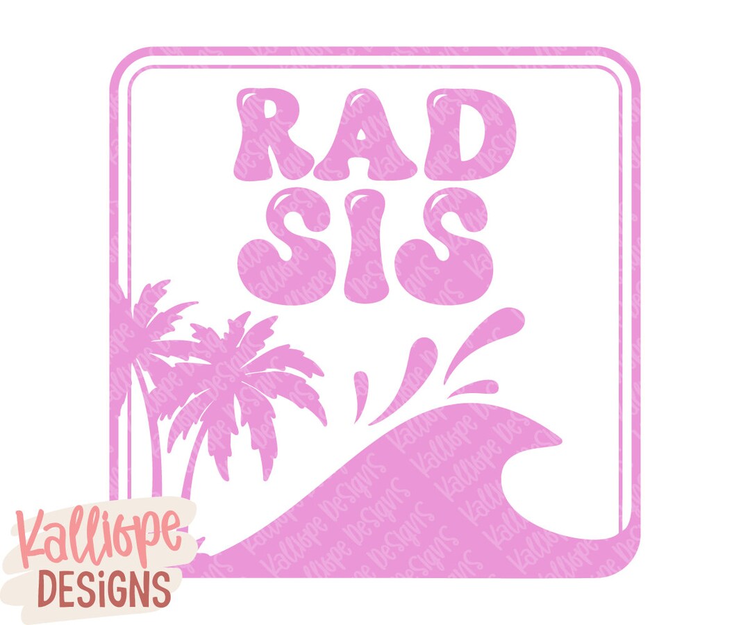 Rad Sis SVG, Surfing Svg, Surf Theme Svg, Baby Girl Birthday, Beach ...