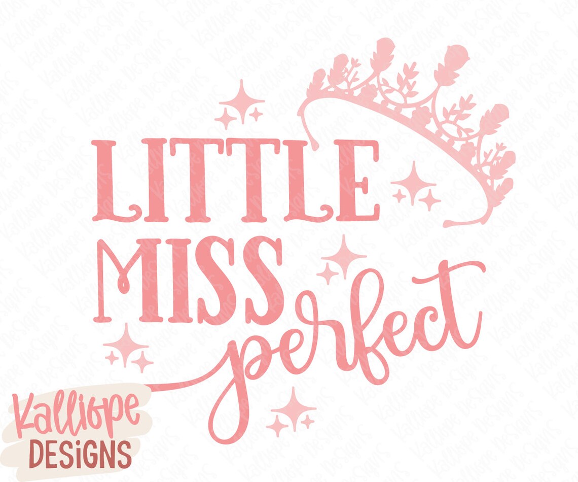 Pageant SVG, Little Miss Perfect SVG, Girl's Shirt PNG, Toddler Girl ...