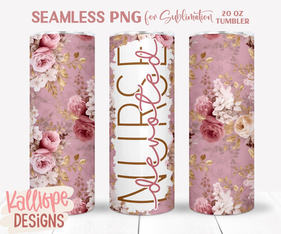 Devoted Nurse Tumbler Wrap PNG, Nursing Tumbler Wrap PNG, Nursing ...