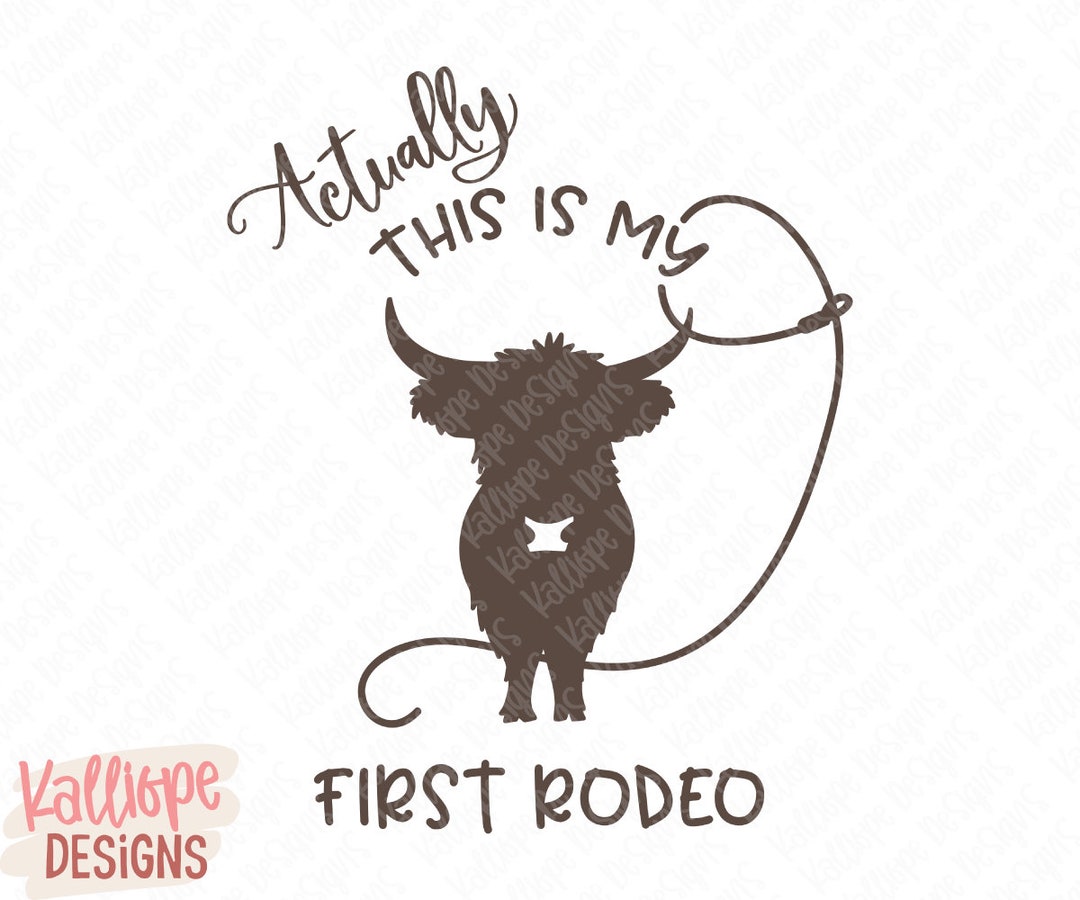 My First Rodeo SVG, Western Baby SVG, Rodeo Quote, Country SVG, Cowboy ...