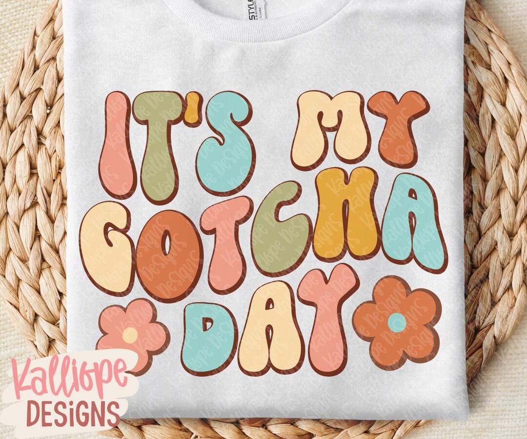 Gotcha Day PNG, Adoption Shirt PNG, Adopted Quote Forever Family ...
