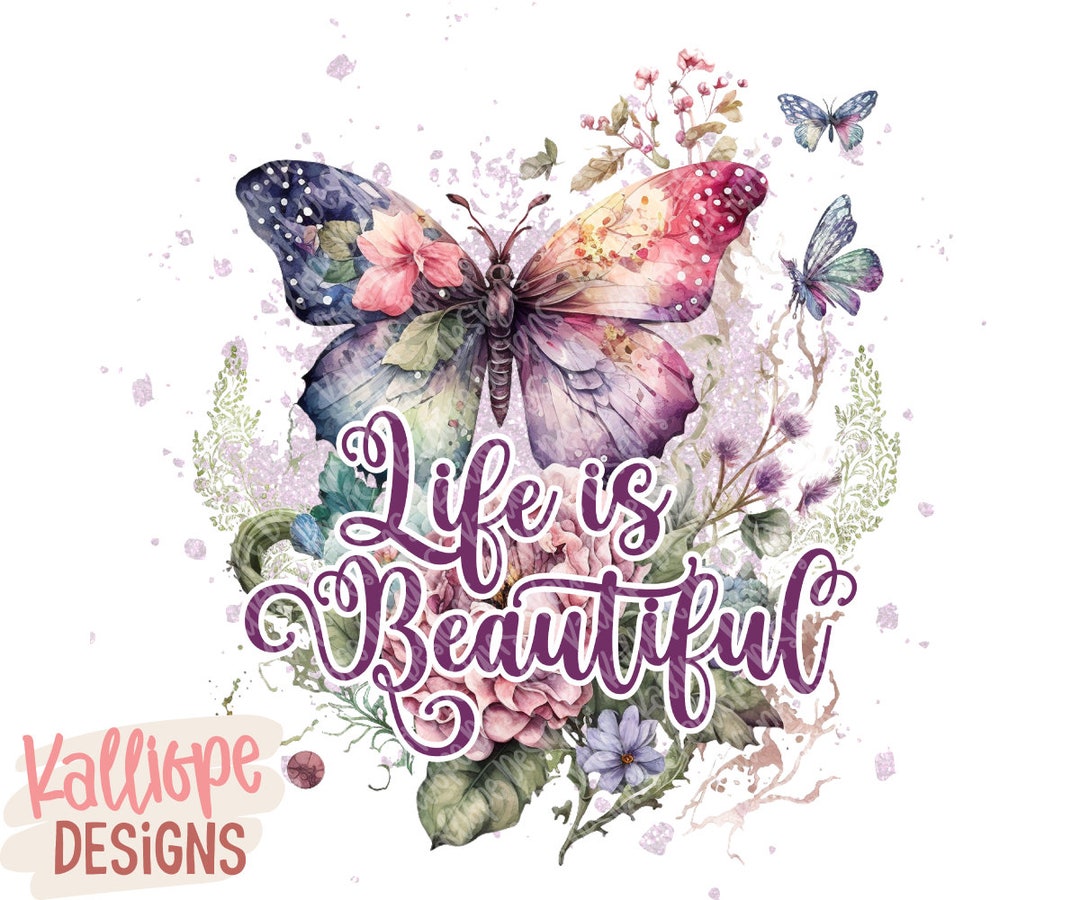 Life is Beautiful Png, Butterfly Sublimation, Hippie Png, Boho Png ...
