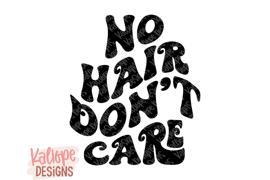 No Hair Don't Care SVG: Alopecia Awareness Design (digital Download) - Etsy