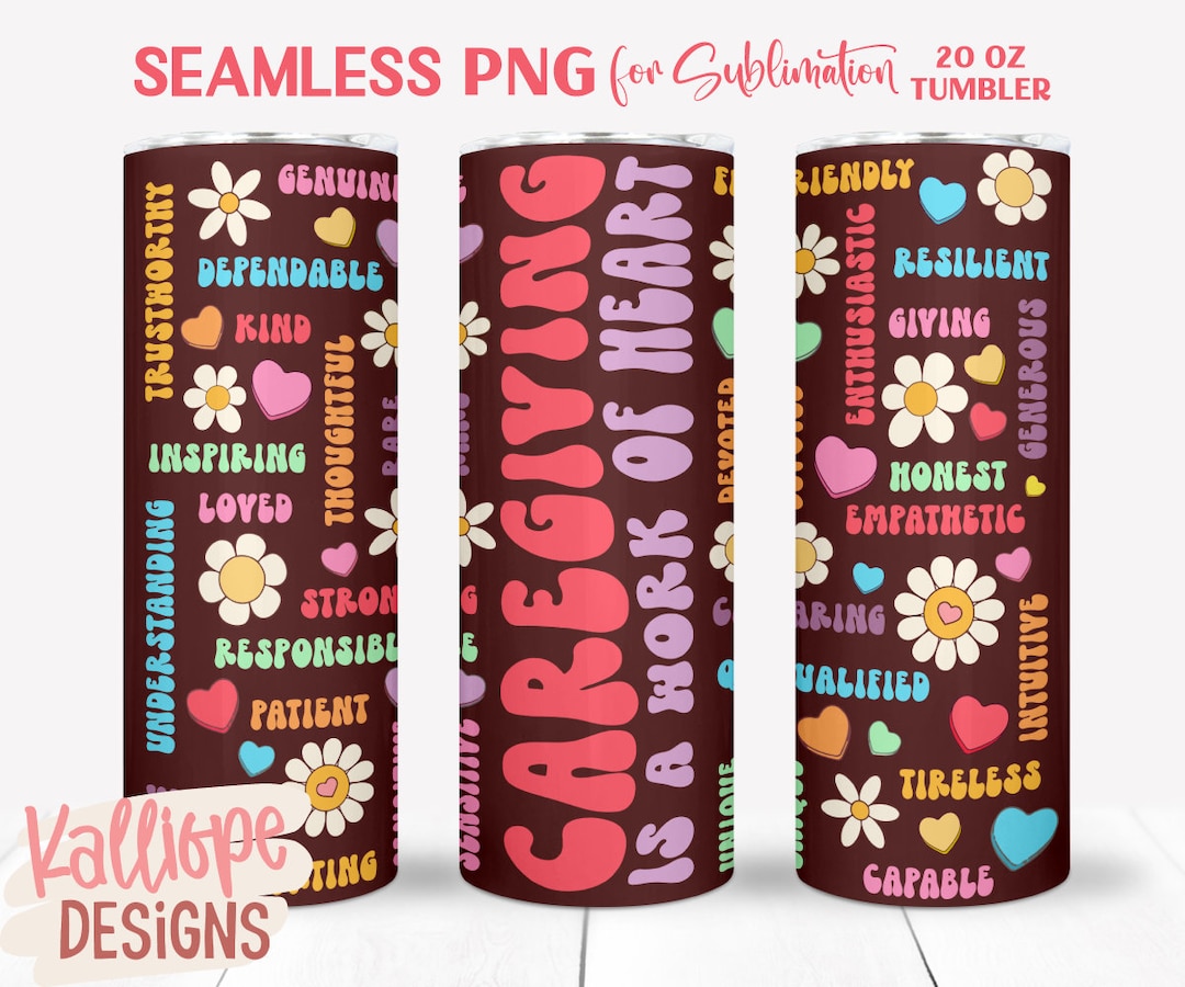 Caregiving Tumbler Wrap PNG, Caregiver Tumbler Design, Companion Wrap ...