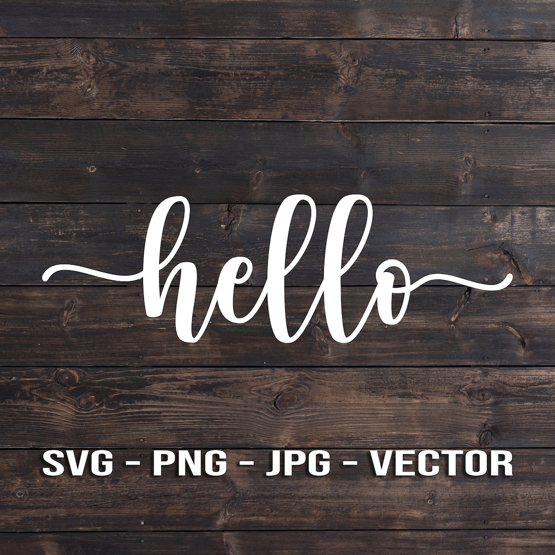 Hello House Sign - Vector Template Svg/png/jpg/dxf Country Farmhouse ...