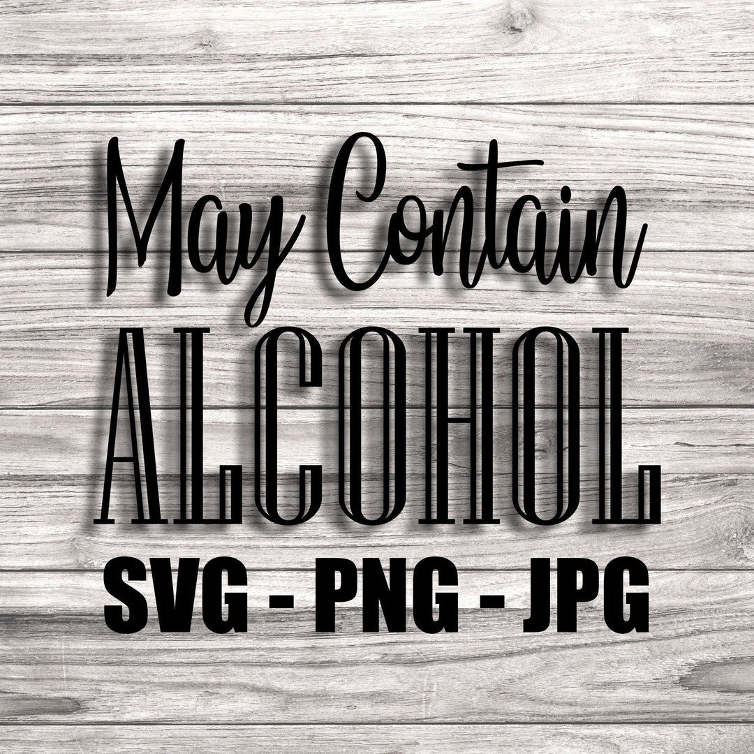 May Contain Alcohol Beach Quotes SVG - Template SVG/PNG Vector Files ...
