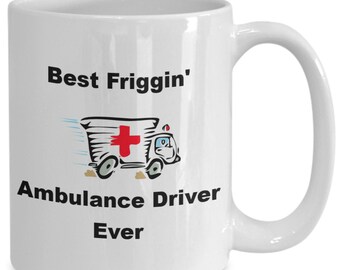 Ambulance Driver Mug the Best Ambulance Driver Ambulance - Etsy