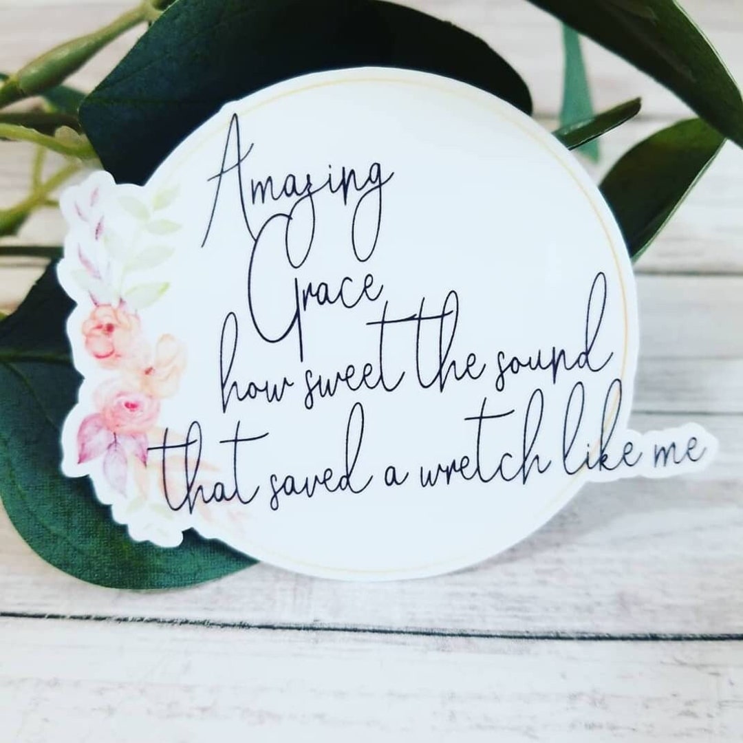 Amazing Grace Floral Laminated Die Cut Sticker - Etsy