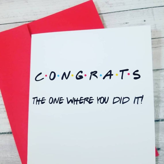 Friends Themed Congratulations Card Friends the One Where You | Etsy