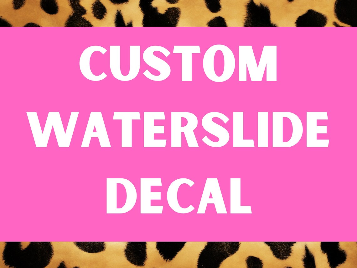 Custom Printed Waterslide Decal Your Photo Image Text Water Etsy custom-printed-waterslide-decal-your-photo-image-text-water-etsy
