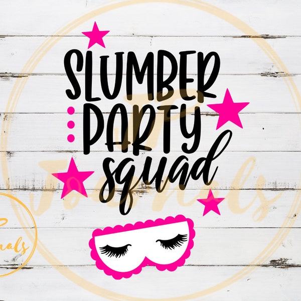 Slumber Party Squad Svg Etsy