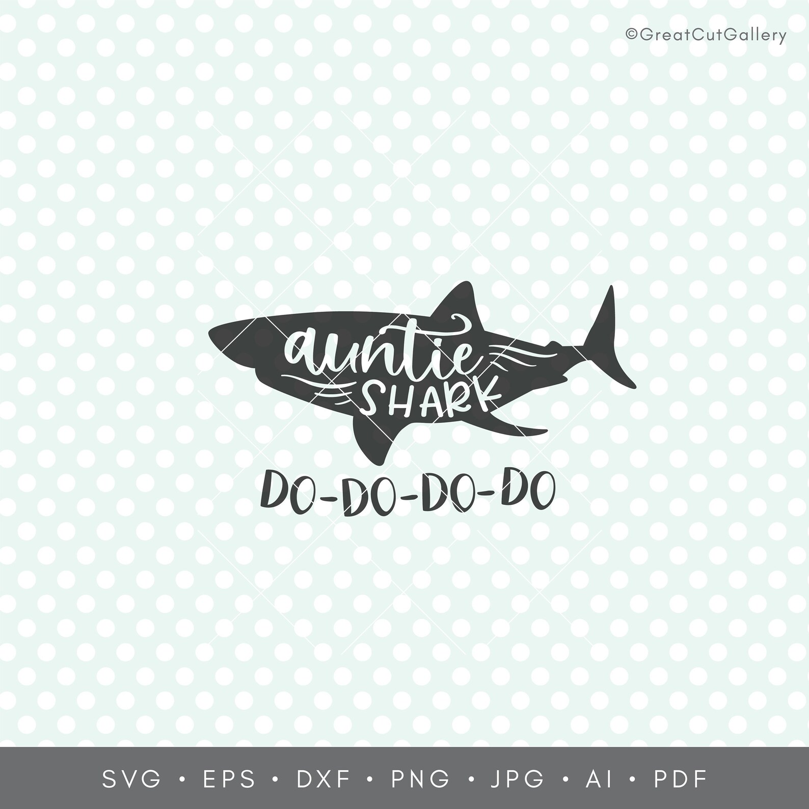 Auntie Shark Svg Aunt Shark Svg Do-do-do-do Svg Auntie SVG - Etsy