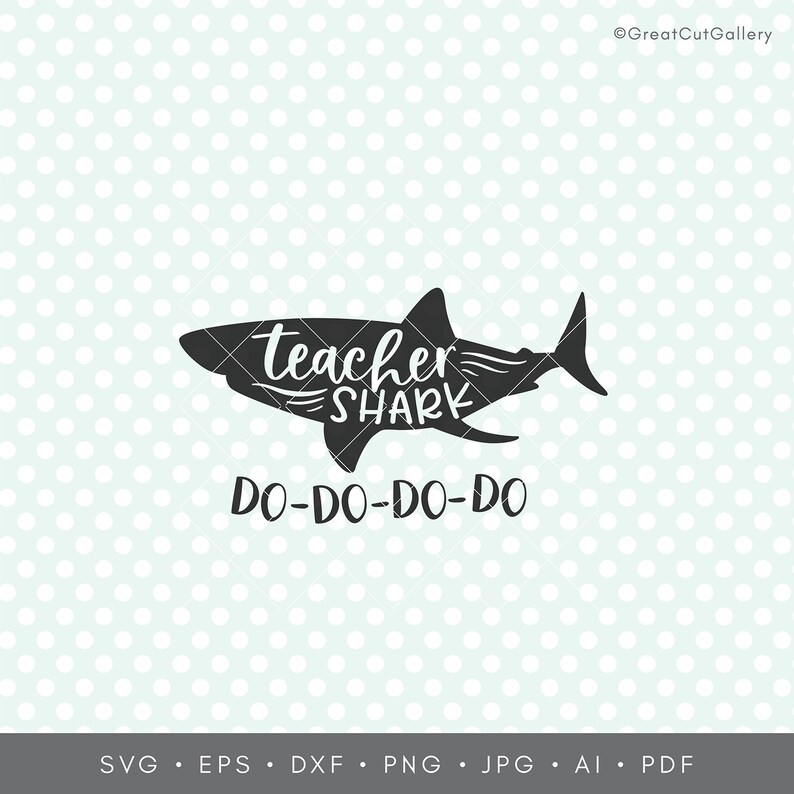 Teacher Shark Svg Svg Do-do-do-do Shark Svg Teacher Svg - Etsy