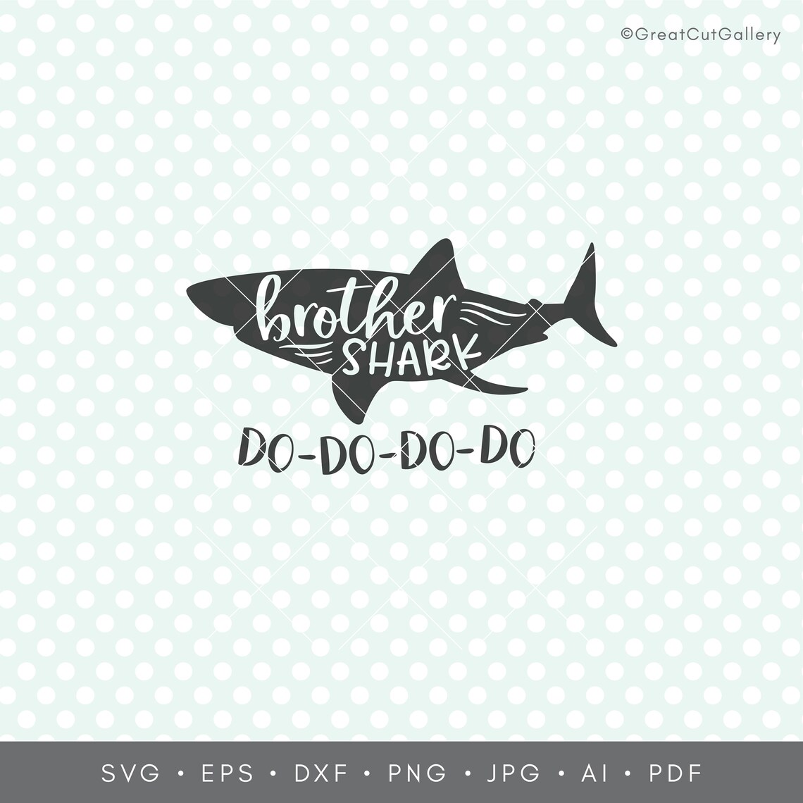 Brother Shark Svg Brother Svg Do-do-do-do Svg Shark Svg - Etsy