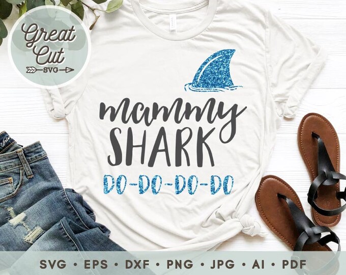 Mammy Shark Svg, Mom Shark Svg, Mama Svg, Do-do-do-do Svg, Shark Svg ...