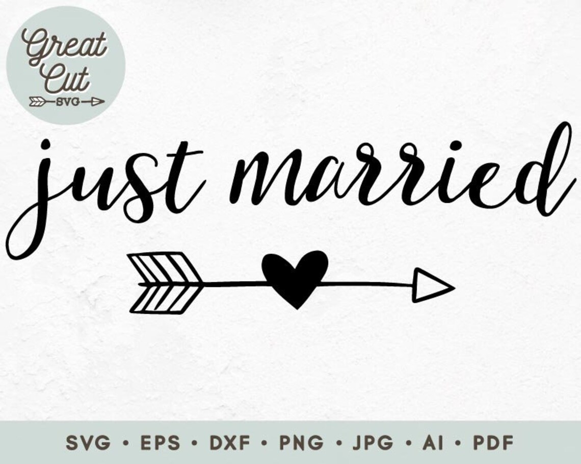 Just Married Svg Just Married Cut Files Wedding Cut Files - Etsy