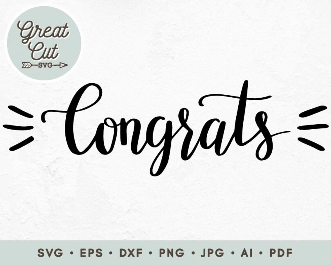 Congrats Svg Graduation SVG Cake Topper Svg Celebrate Svg - Etsy