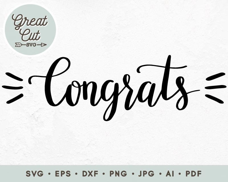 Congrats Svg Graduation SVG Cake Topper Svg Celebrate Svg - Etsy