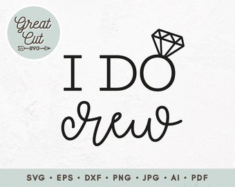 I Do Crew Wedding Sign Silhouette Instant Download for SVG Cut - Etsy