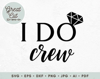 I Do Crew Wedding Sign Silhouette Instant Download for SVG Cut - Etsy