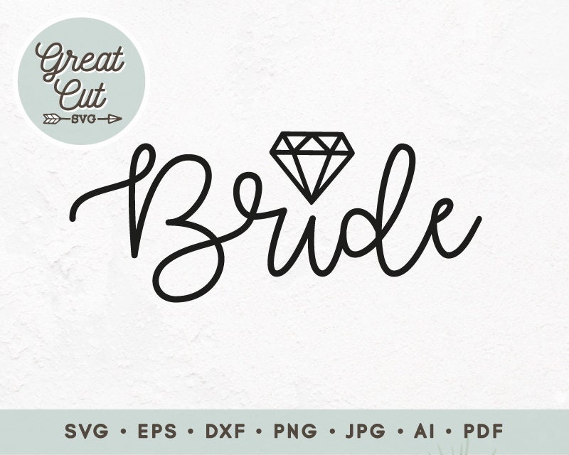 Bride Svg Bachelorette Party Shirts SVG Wedding Svg Diamond - Etsy