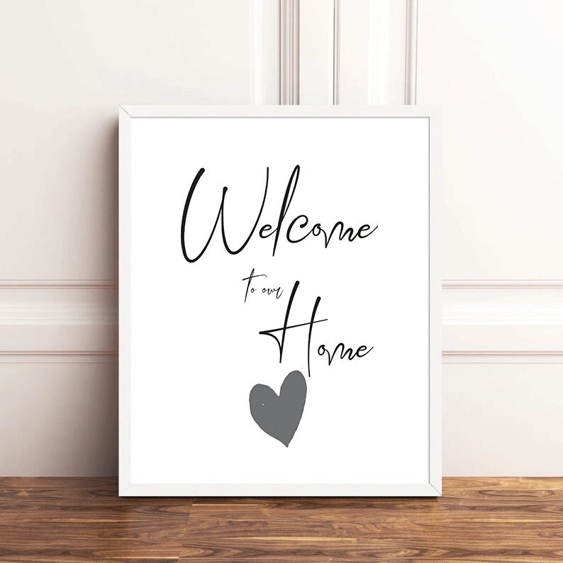 Welcome to Our Home | Welcome Sign | Home Decor, Welcome to Our Home ...
