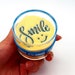 Smile/i Am Okay Sand Messages, Round Sand Paper Weight, Flip Over to ...
