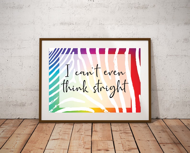 Can't Think Stright--printable Wall Art - Etsy
