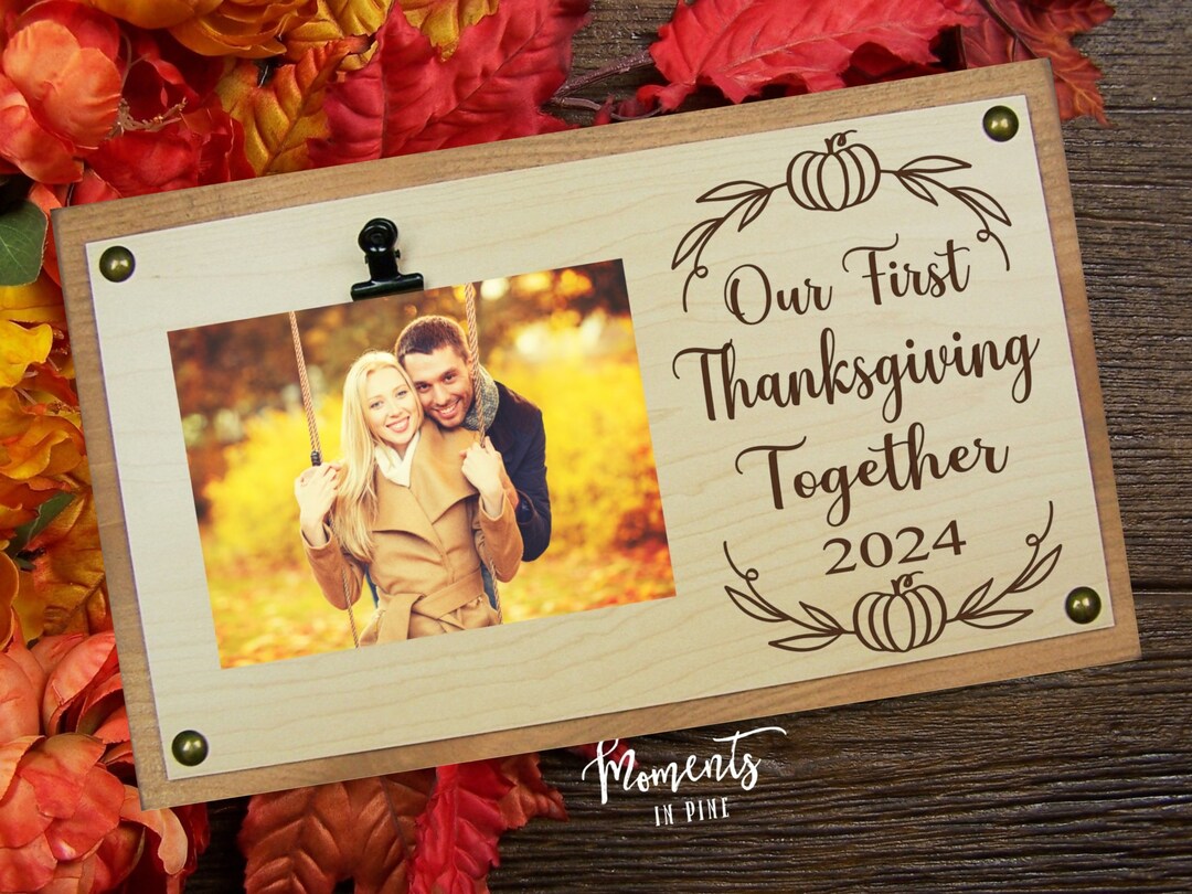 Our First Thanksgiving Together 2024 Fall Picture Frame Sign Family ...
