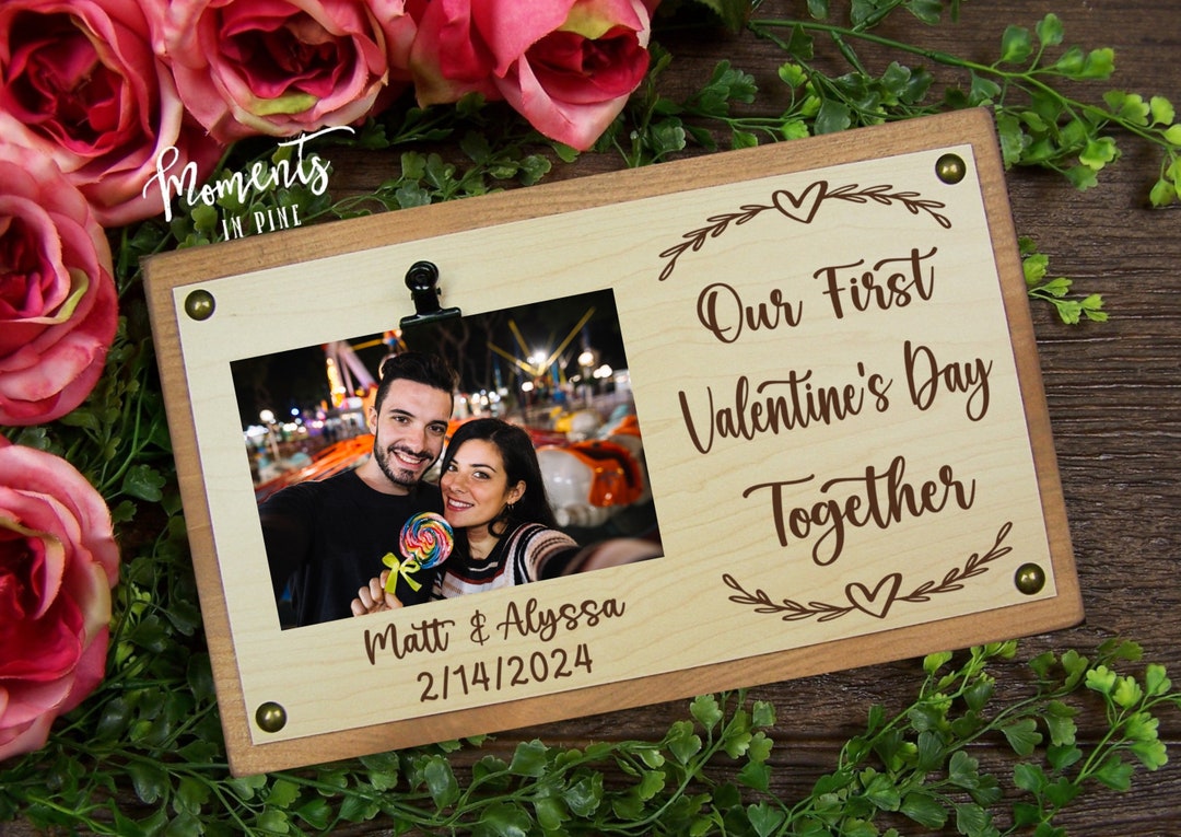 Our First Valentine's Day Together Personalized Photo Picture Frame ...