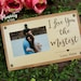 I Love You the Mostest Picture Frame Engraved Photo Frame, Valentine's ...