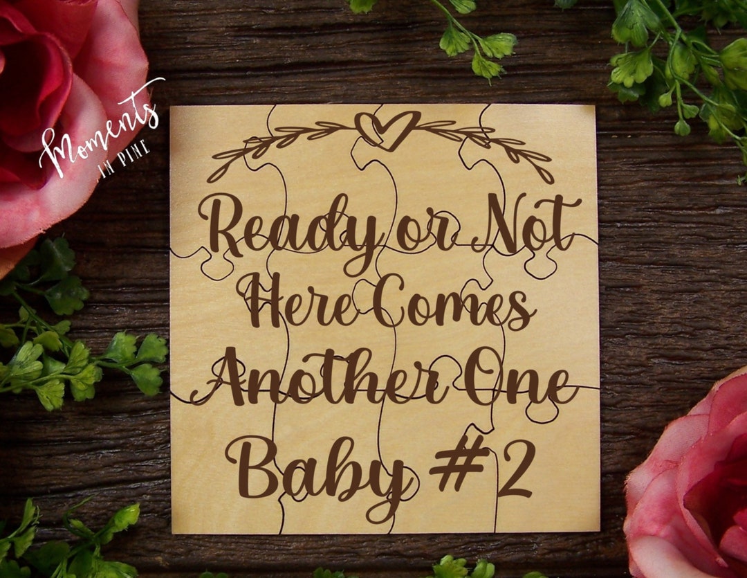 Second Pregnancy Announcement Puzzle Gift, Ready or Not Here Comes ...