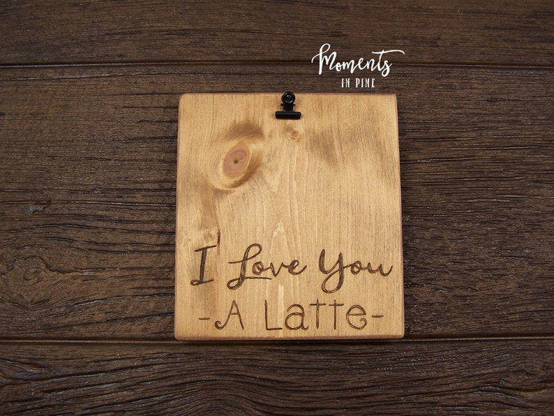 I Love You A Latte Sign Rustic Picture Frame Engraved Quote | Etsy