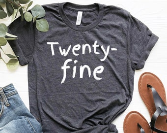 Twenty Fine Birthday Shirt - Etsy