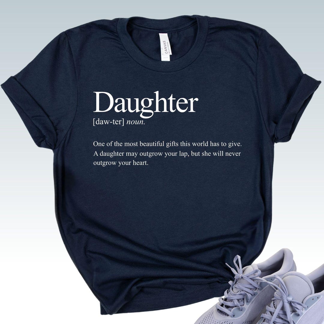 Funny Daughter Definition Shirts With Quotes Slogan Shirt Dictionary ...