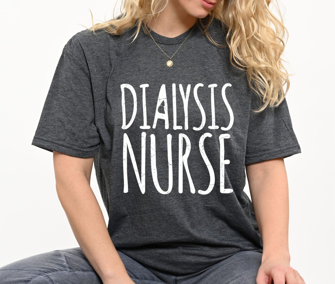 Dialysis Nurse T-shirt Lpn Graduation Gift Medical Student Dialysis ...