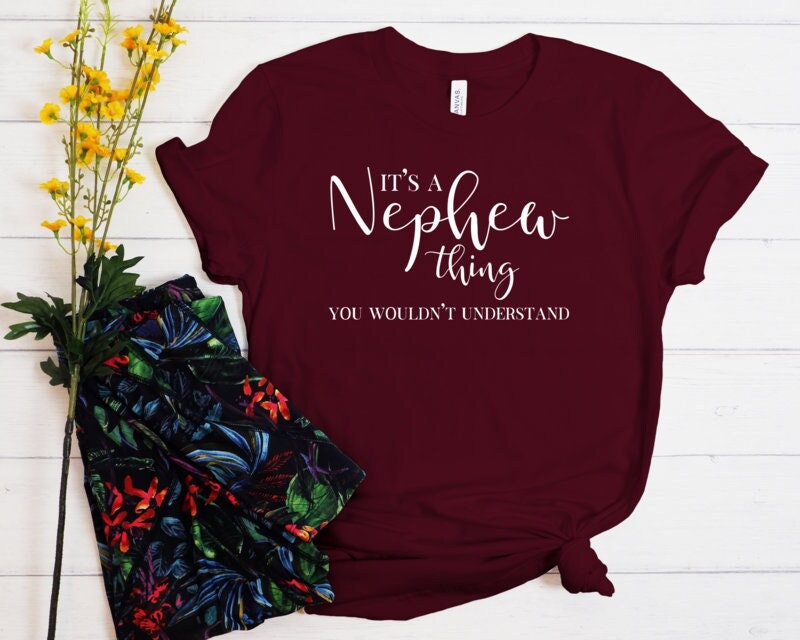Funny Nephew Uncle Gift From Aunt, It's A Nephew Thing T-shirt, Cheer ...