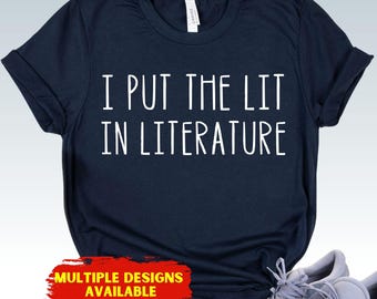 Literature Shirt, English Teacher Gift, English Teacher Shirt ...