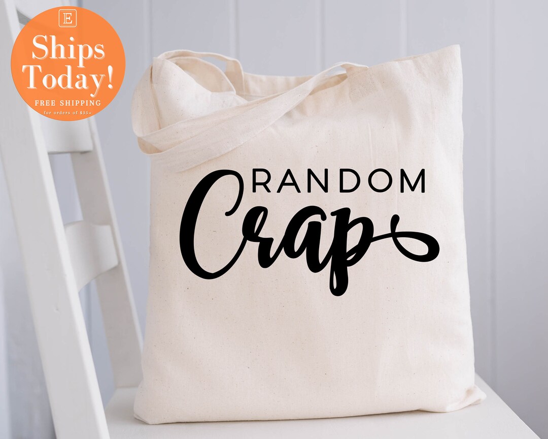 Random Crap Tote Bag, Random Stuff Tote Bag, Funny Canvas Tote Bag, Fun ...