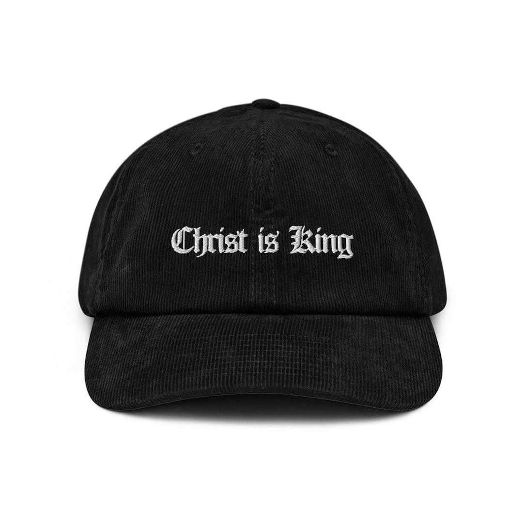 Christ is King, Corduroy, Dad Hat, Preppy, Yuppie, Normcore, Christian ...