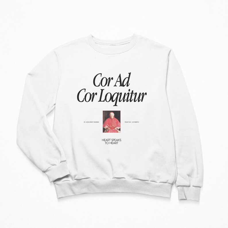 Heart Speaks to Heart, Cor Ad Cor Loquitur, Catholic, Sweatshirt, St ...